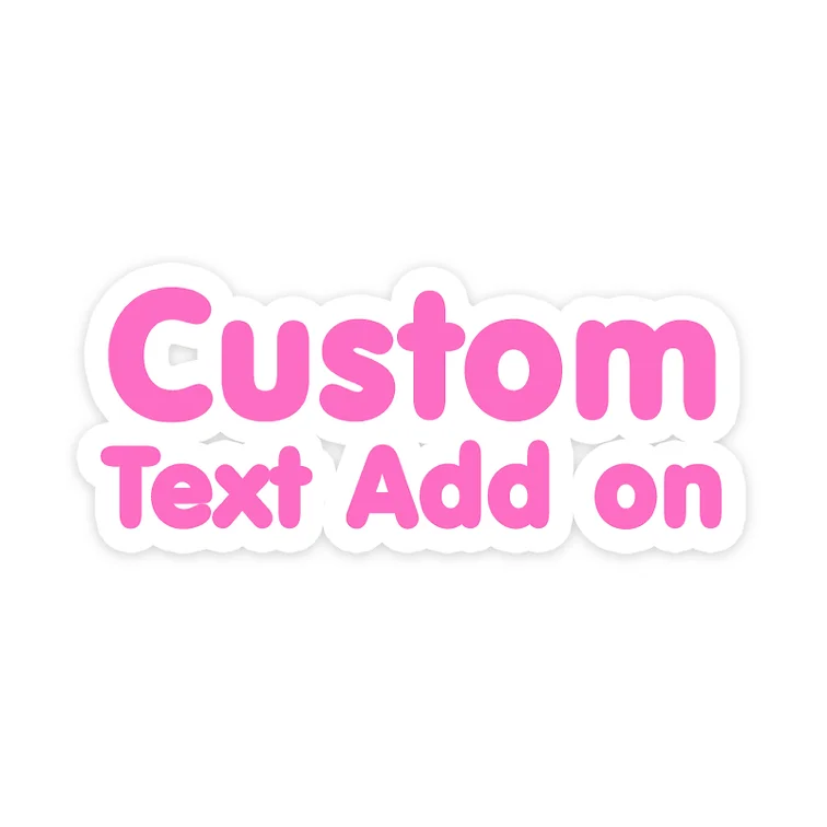 Custom Text Add On – Zoopeez